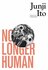Ito Junji "No Longer Human"