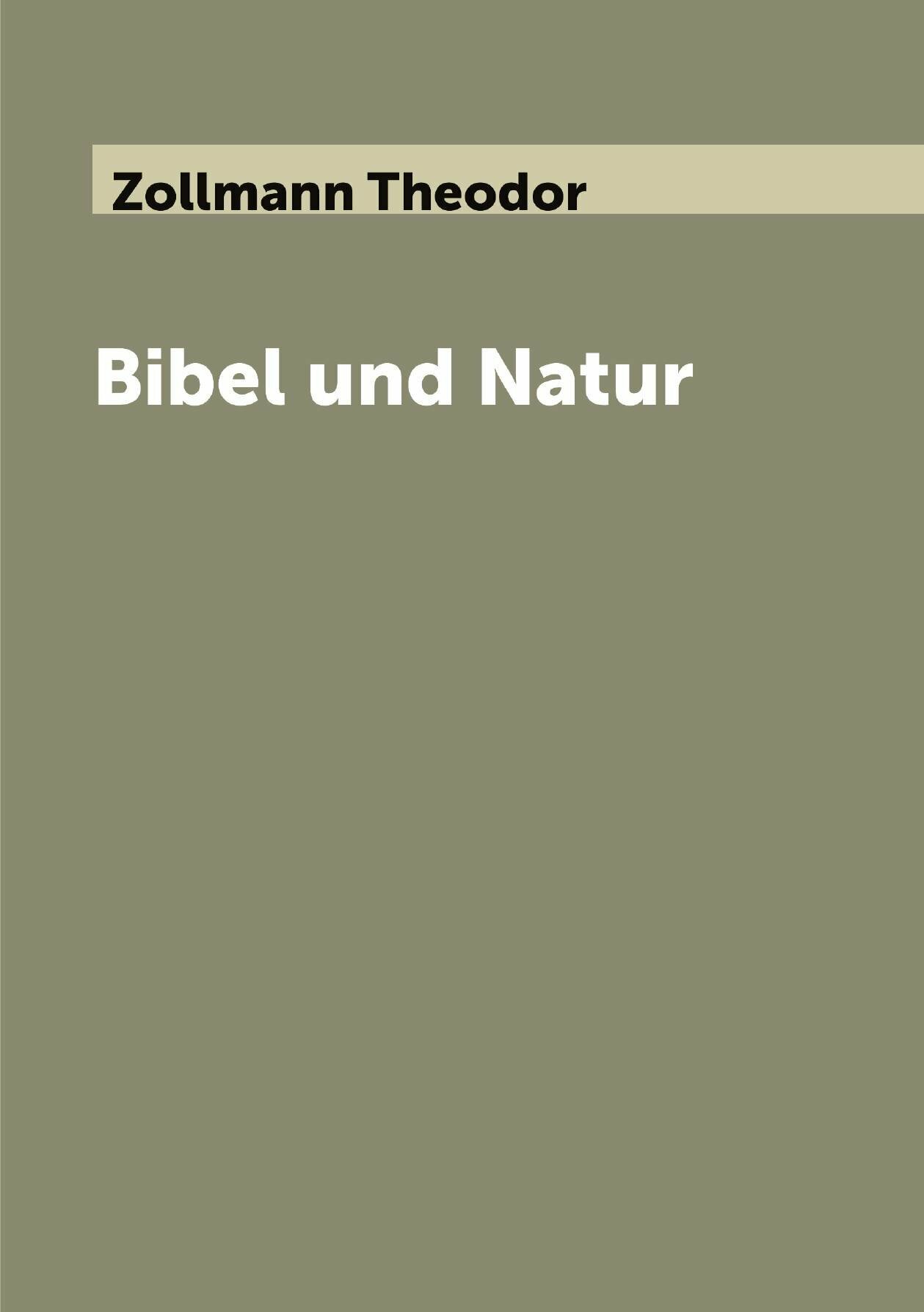 Bibel und Natur. Библия и природа: на немецком языке