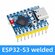 ESP32-S3 Welded Module