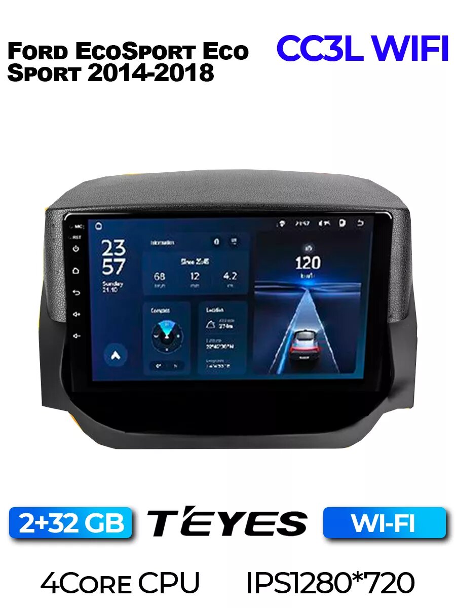 Андроид магнитола Teyes CC3L WIFI Ford EcoSport 2+32
