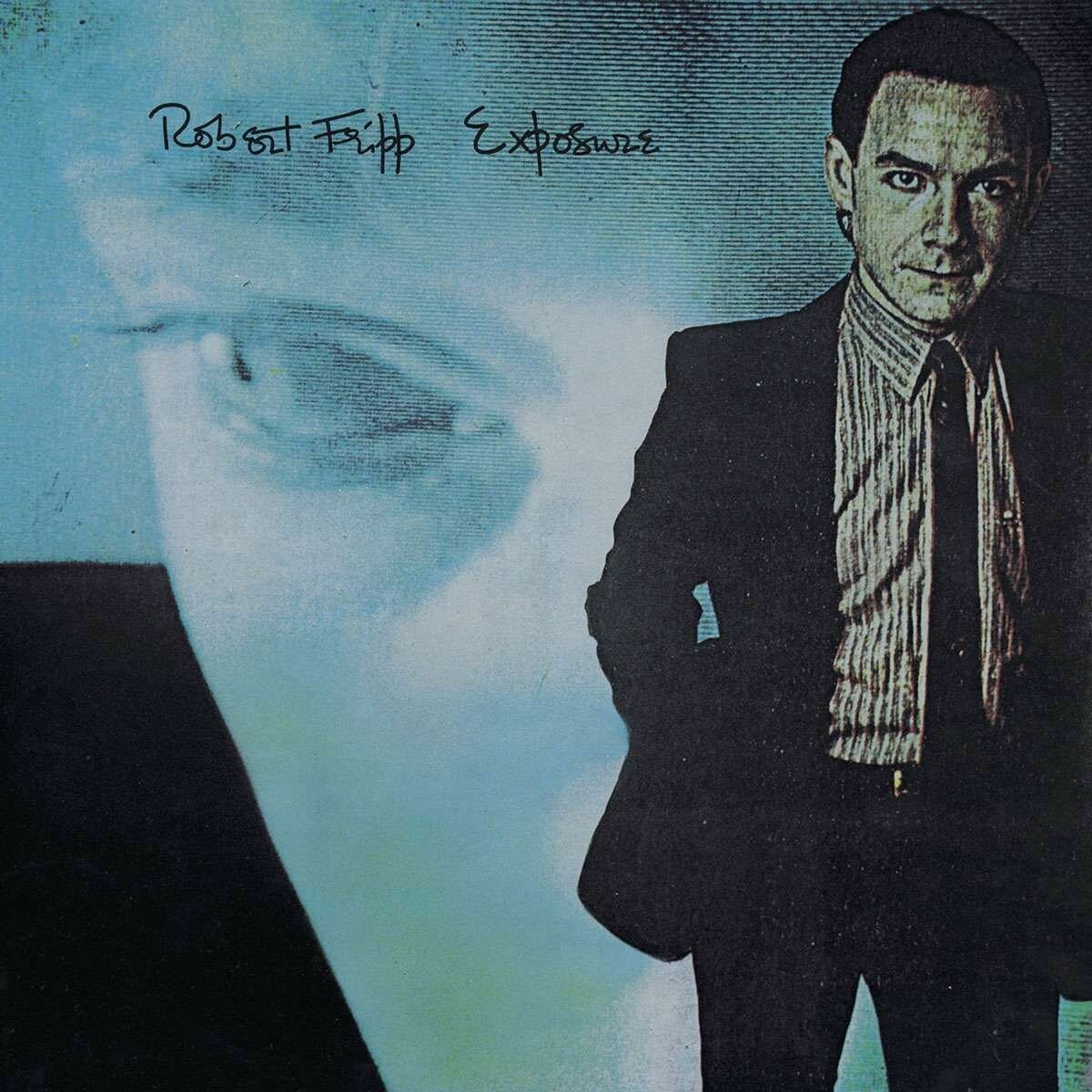 Виниловая пластинка Robert Fripp - Exposure - Fourth Edition (Steven Wilson Mix) (200g) (1 LP)