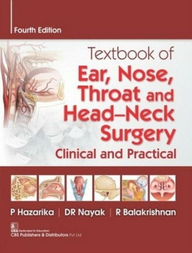 Textbook Of Ear Nose Throat And Head Neck Surgery Clinical Practical 4Ed