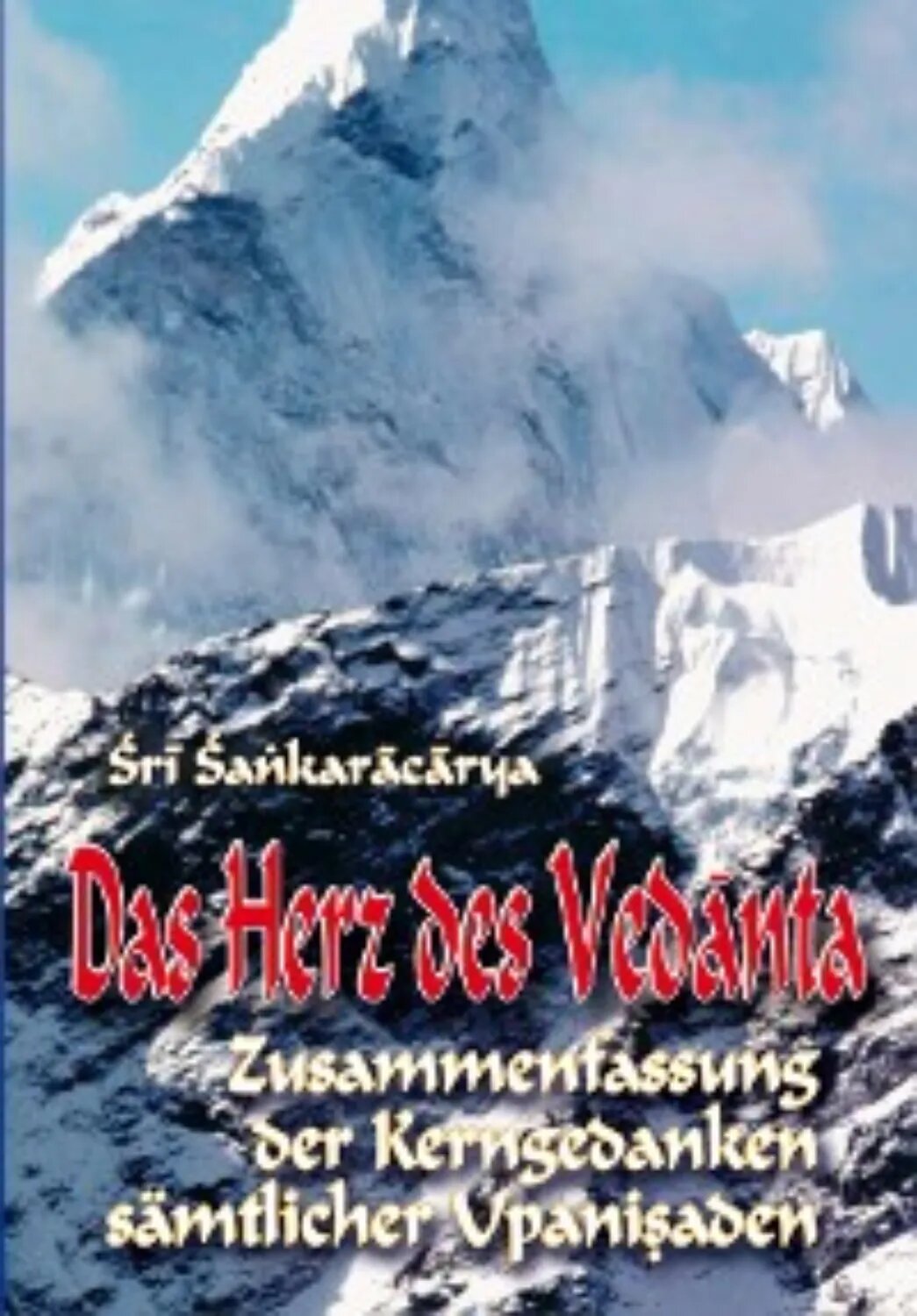 Das Herz des Vedanta [Цифровая книга]