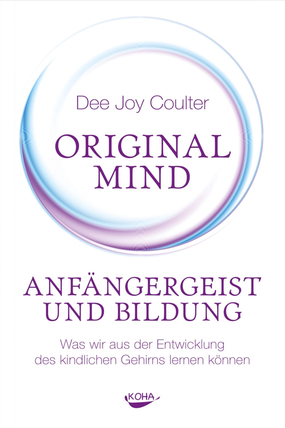 Original Mind - Anfängergeist und Bildung [Цифровая книга]