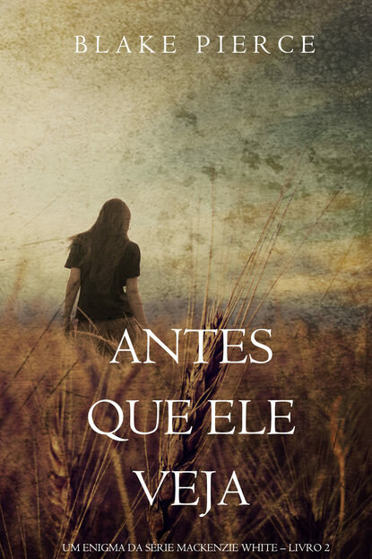 Antes Que Ele Veja [Цифровая книга]
