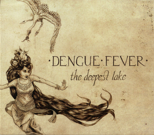 DENGUE FEVER The Deepest Lake (Компакт-диск)