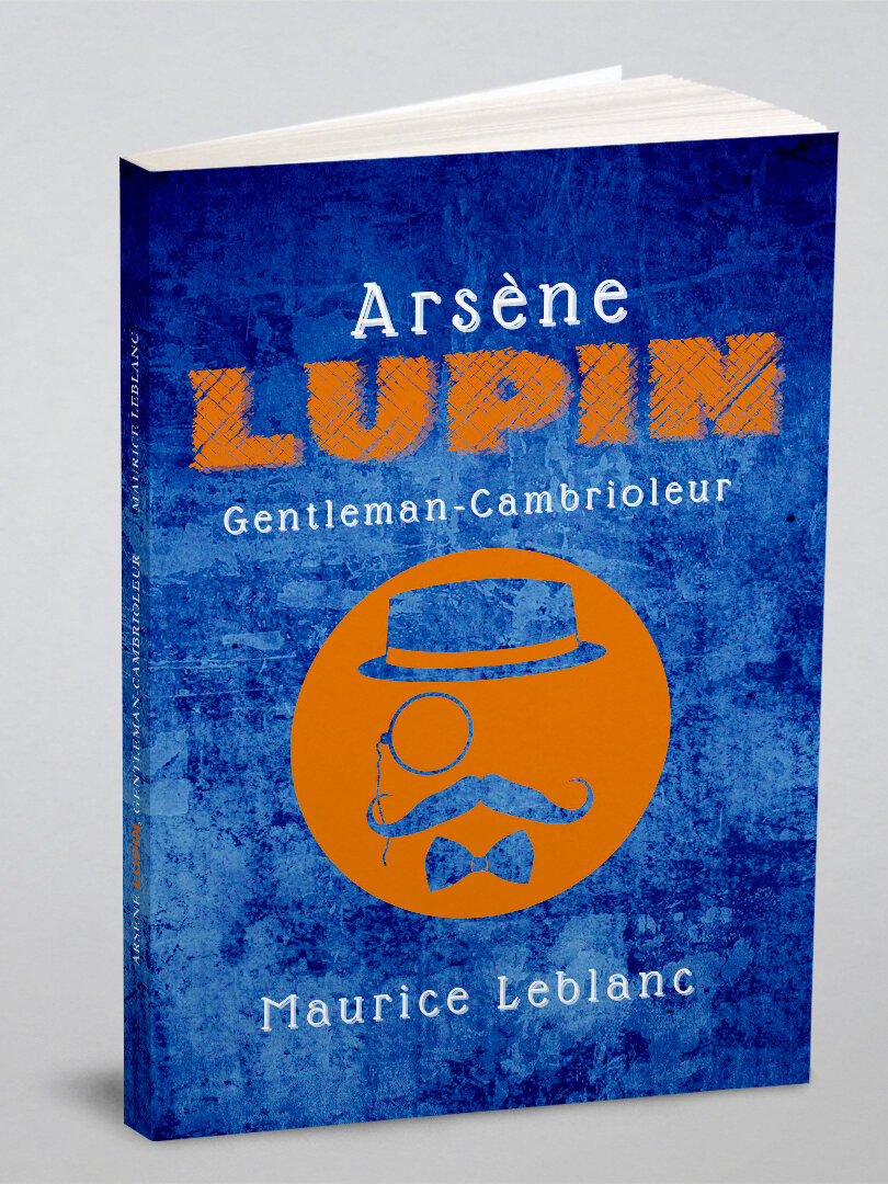 Arsene Lupin. Gentleman-Cambrioleur. Gentleman-Cambrioleur