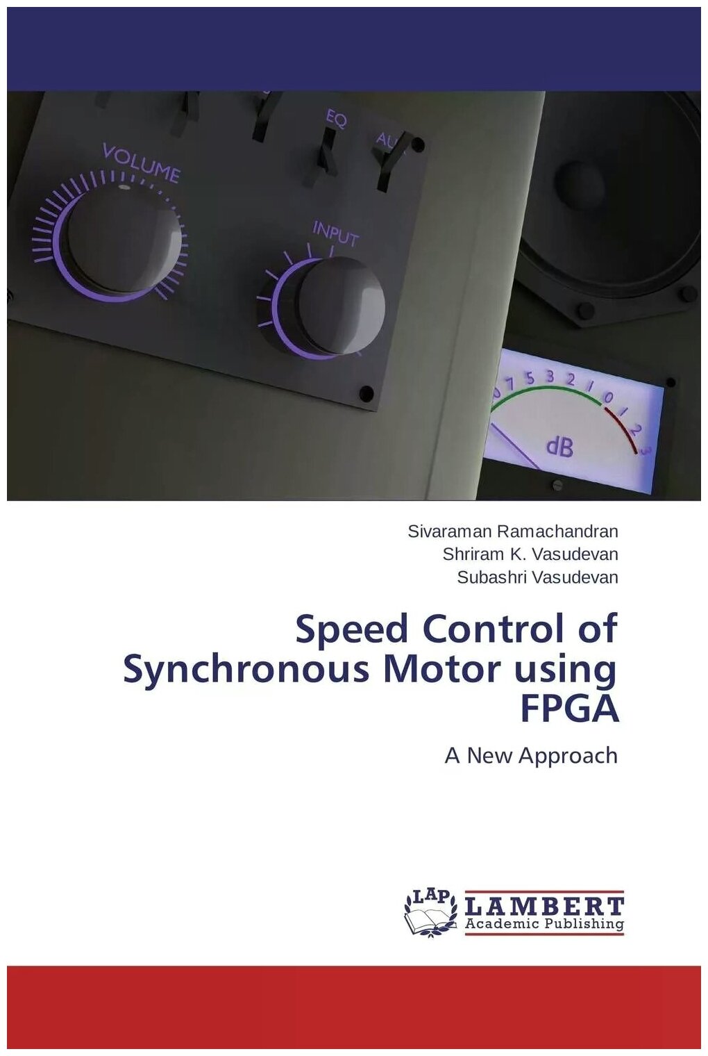 Sivaraman Ramachandran,Shriram K. Vasudevan and Subashri Vasudevan "Speed Control of Synchronous ...
