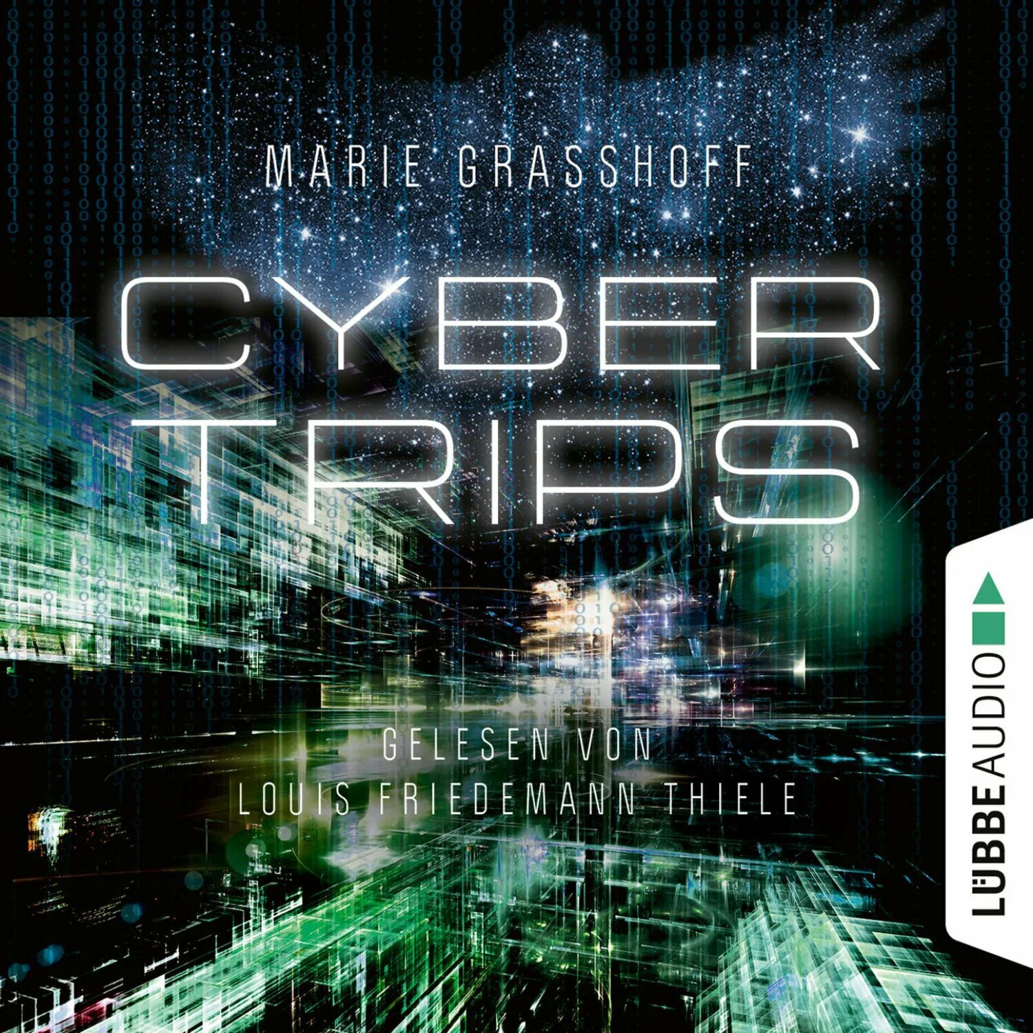 Cyber Trips (Ungekürzt) [Аудиокнига]