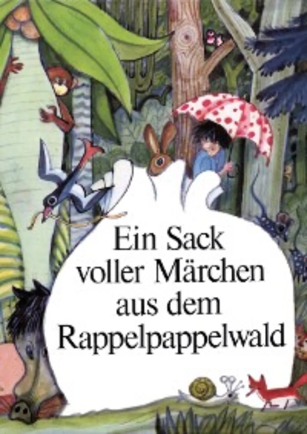 Ein Sack voller Märchen aus dem Rappelpappelwald [Цифровая книга]