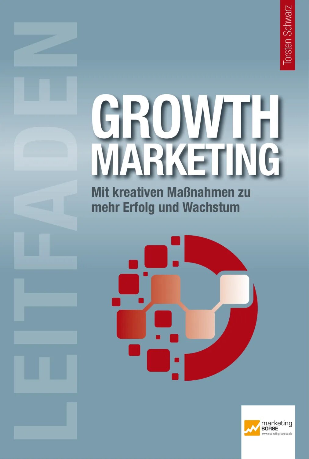 Leitfaden Growth Marketing [Цифровая книга]