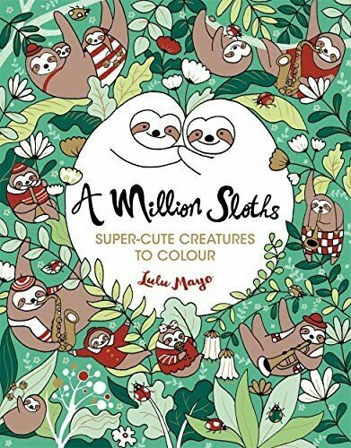 Lulu Mayo "A Million Sloths"