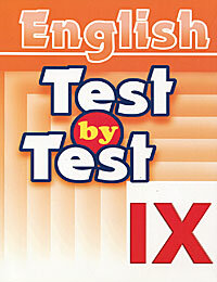 English. Test by Test. IX class