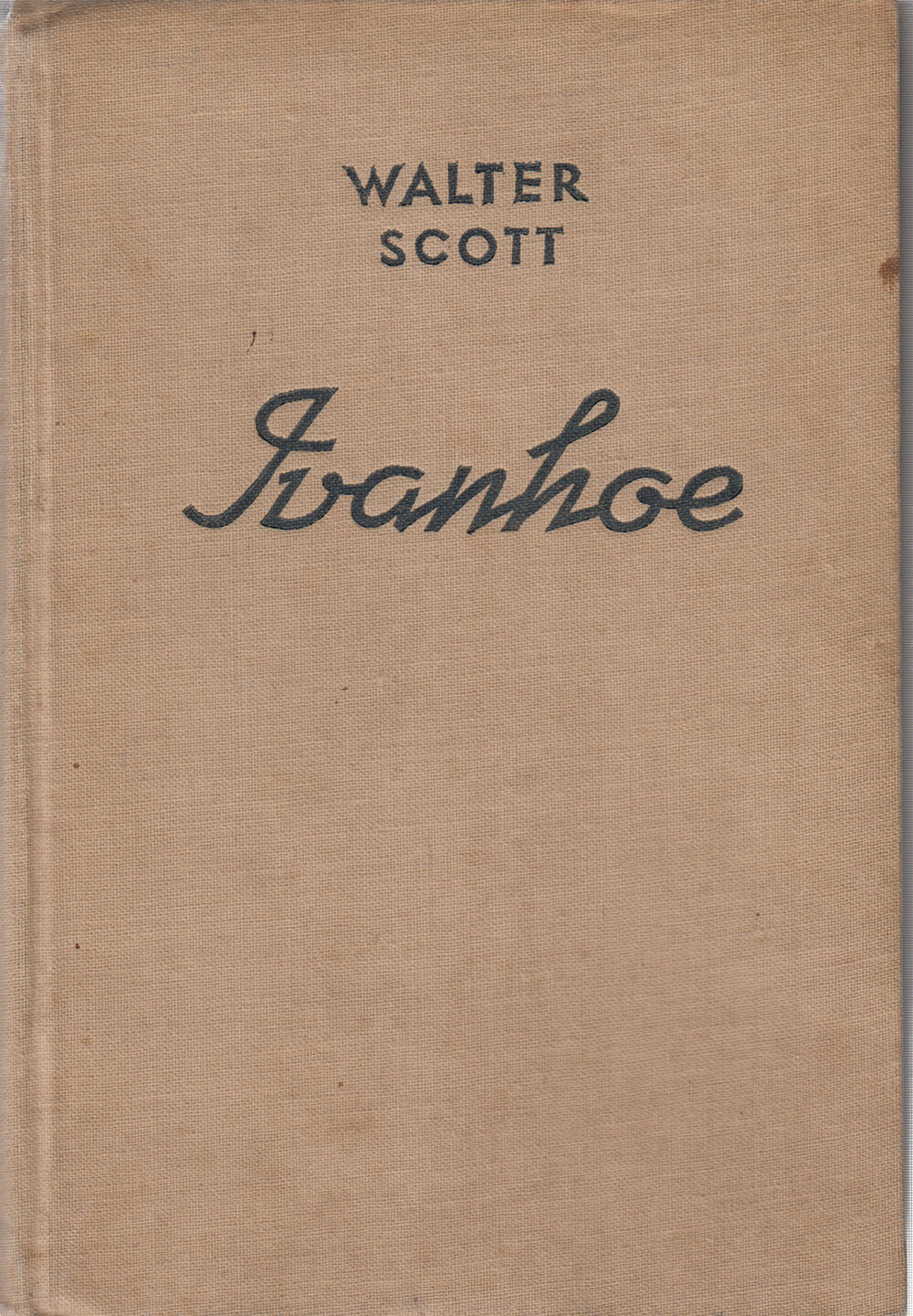 Книга "Айвенго" 1939 В. Скотт Москва Твёрдая обл. 172 с. Без илл.