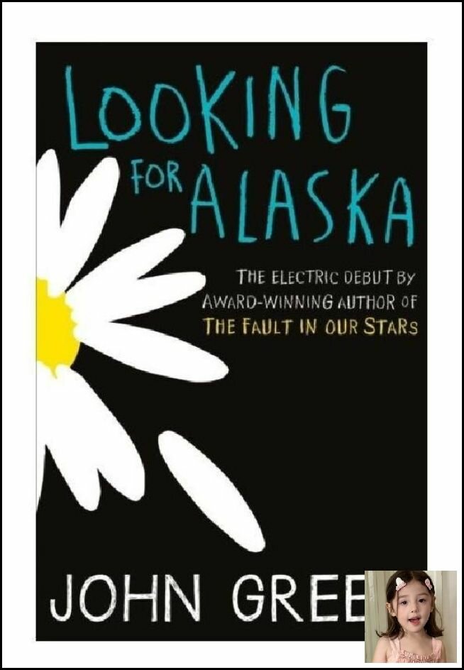 Looking for Alaska / В поисках Аляски