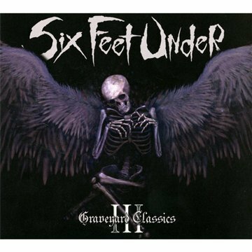 Компакт-Диски, Metal Blade Records, SIX FEET UNDER - GRAVEYARD CLASSICS III (CD)