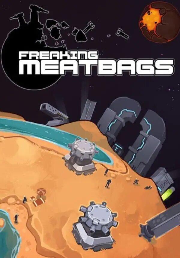 Freaking Meatbags [STEAM / RU+CIS]