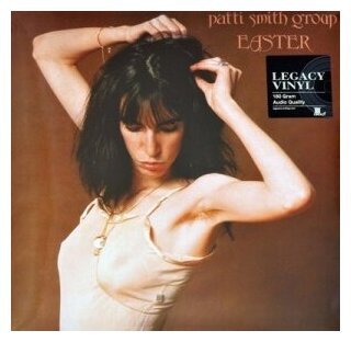Виниловые пластинки, Arista, PATTI SMITH - Easter (LP)