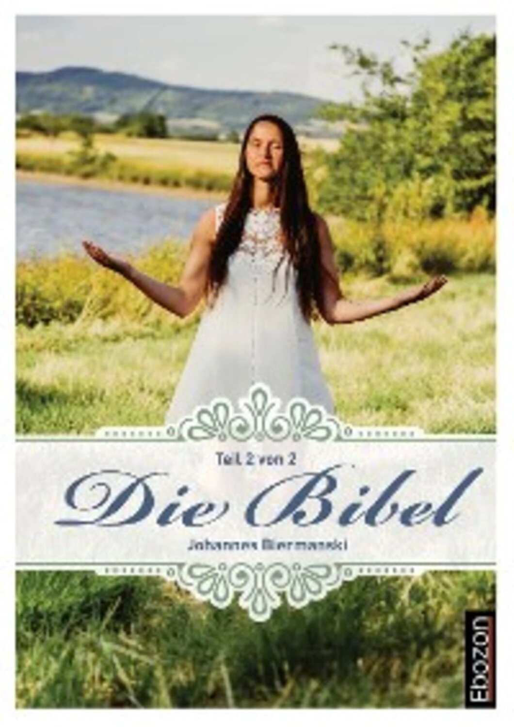 Die Bibel (Teil 2/2) [Цифровая книга]
