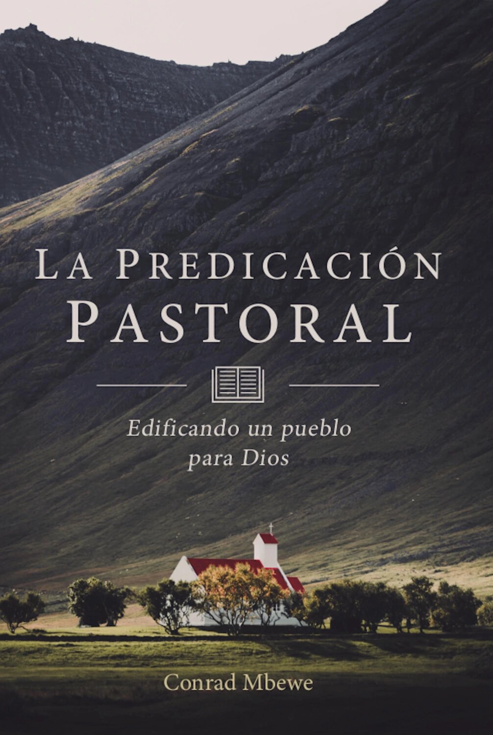La Predicación Pastoral [Цифровая книга]