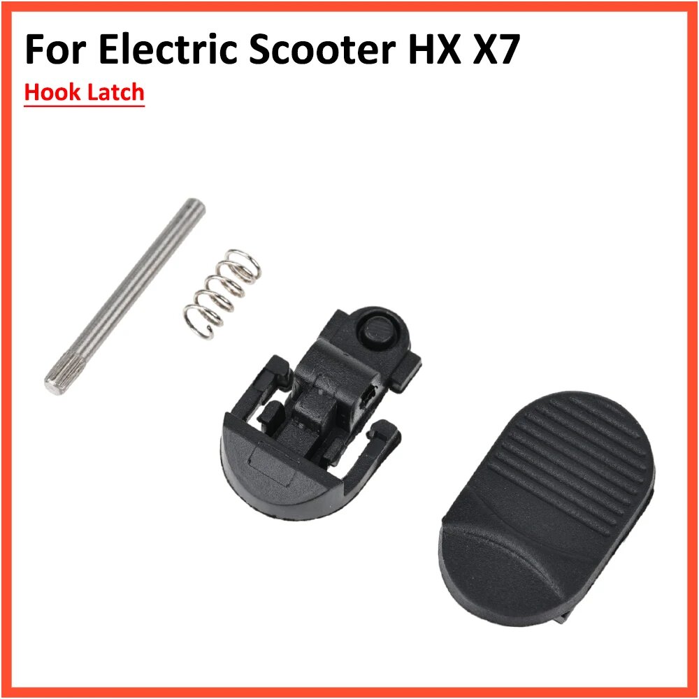 Крюк защелка для HX X7 электрический скутер приборной панели батарейный зажим пружинная пластиковая пряжка ремонтные аксессуары