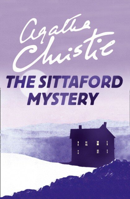 Christie Agatha "Sittaford Mystery"