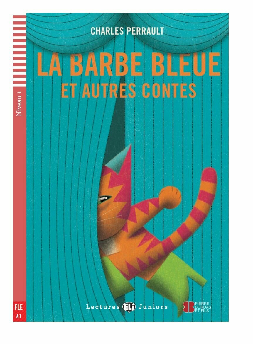 La Barbe bleue et autres contes (A1)/ Адаптированная книга на французском языке