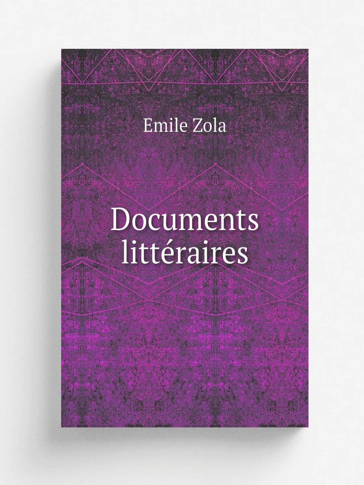 Documents litt.raires | Zola Emile | 1882 | G. Charpentier | Репринт