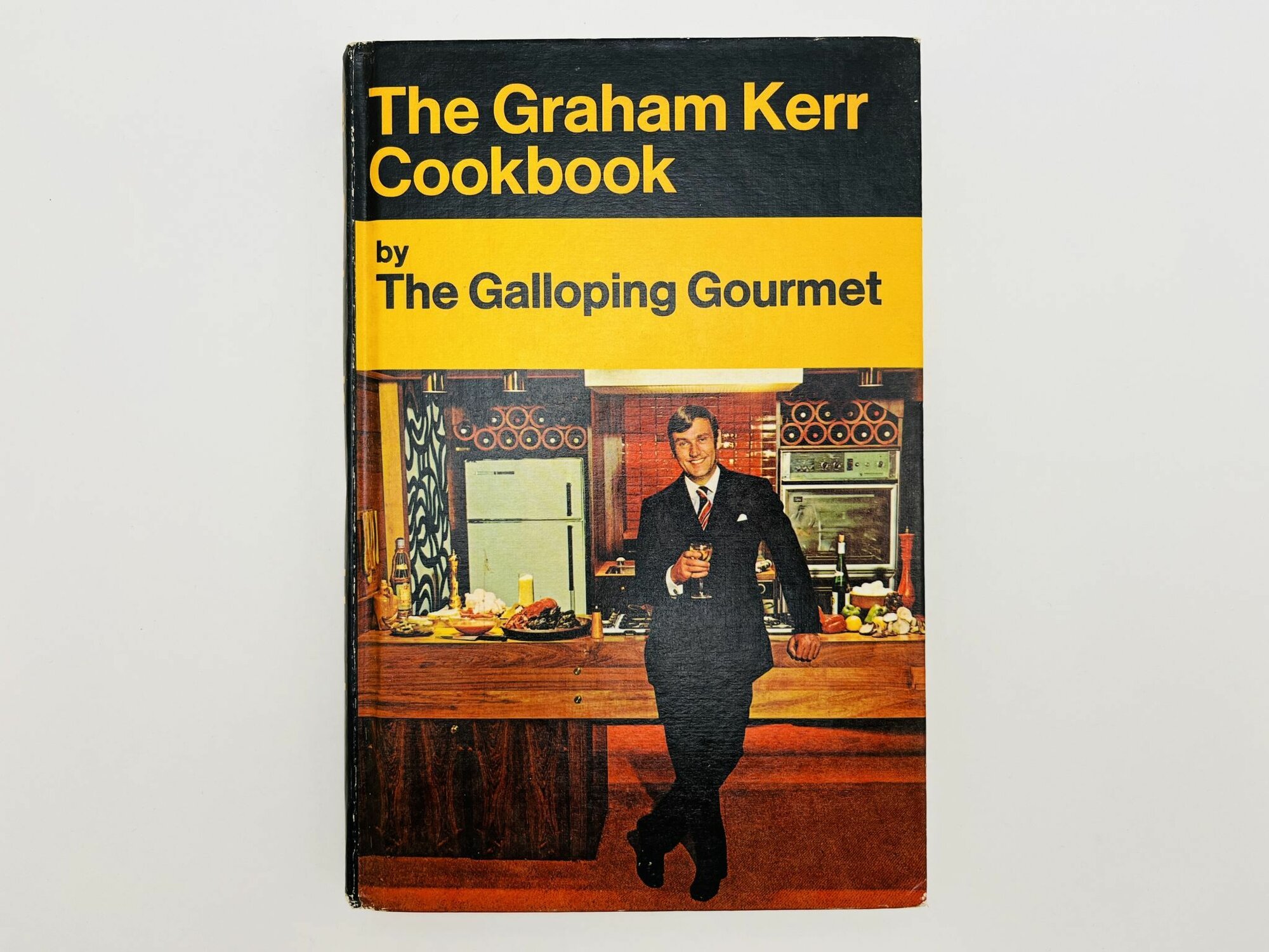 The Graham Kerr Cookbook by The Galloping Gourmet (Кулинарная книга Грэма Керра от Галопирующего Гурмана)