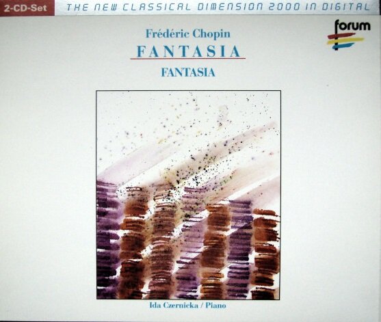 Frederic Chopin, Ida Czernicka, Dubravka Tomsic 'Fantasia' 2CD/2003/Classic/Germany