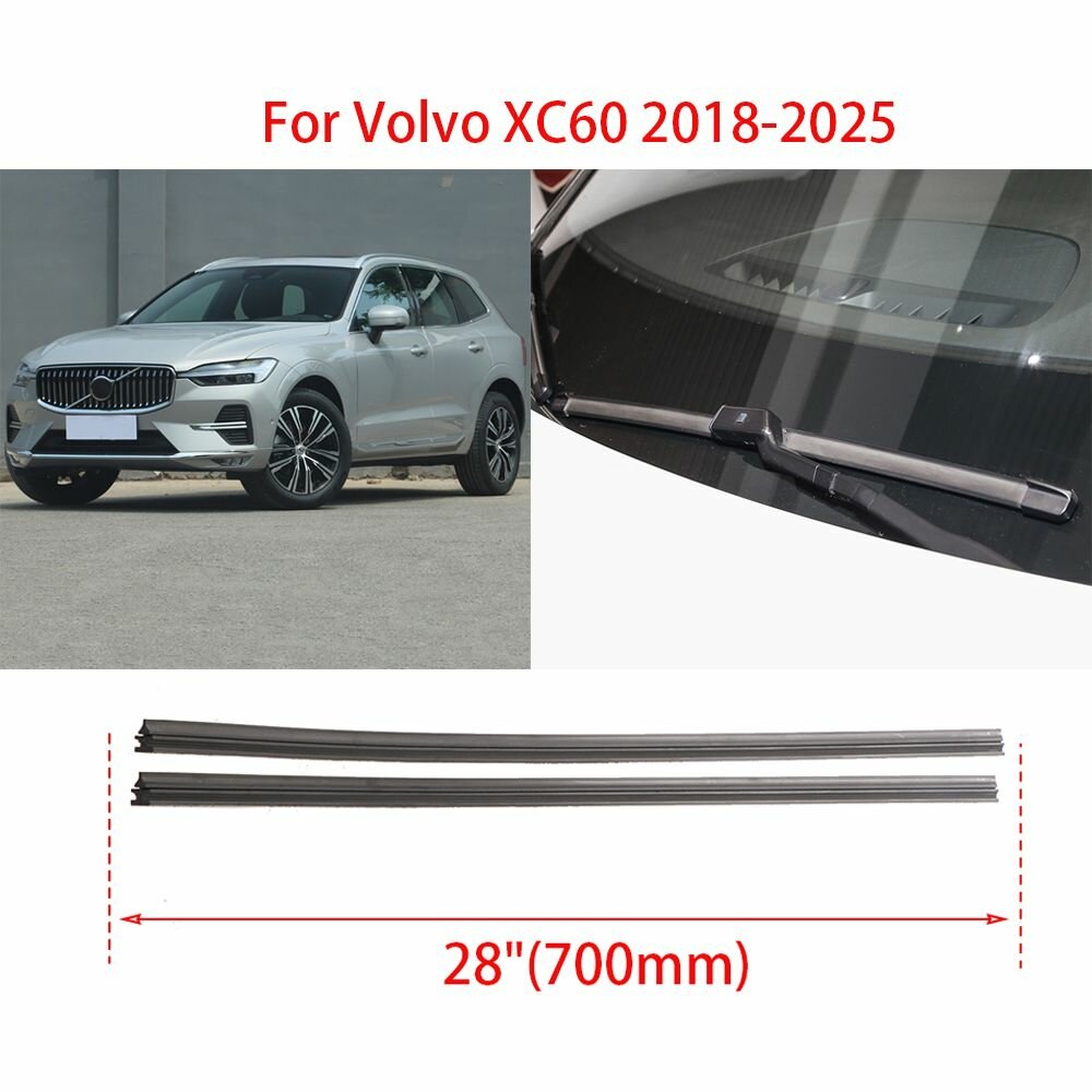 2 шт. резина автомобильного дворника для Volvo XC60 2018-2025 28 дюймов x 2