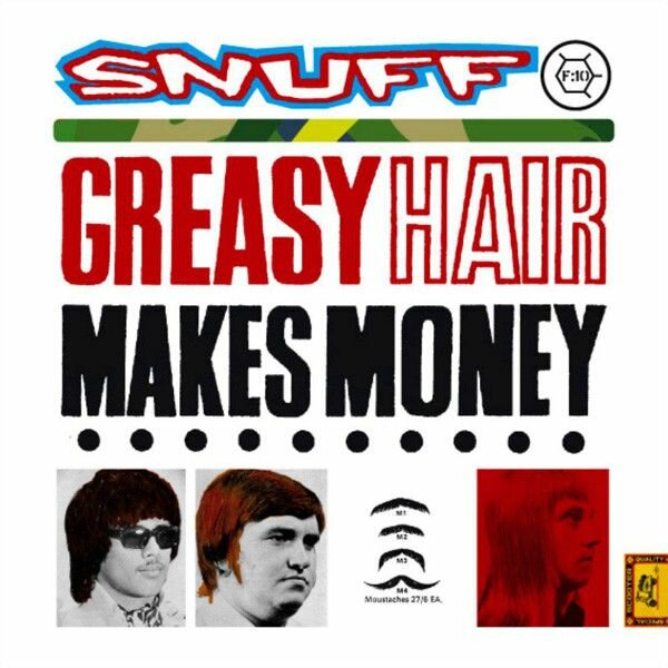 Snuff. Greasy Hair Makes Money (UK, 10 Past 12 Records, 10:12:08, 2004) CD