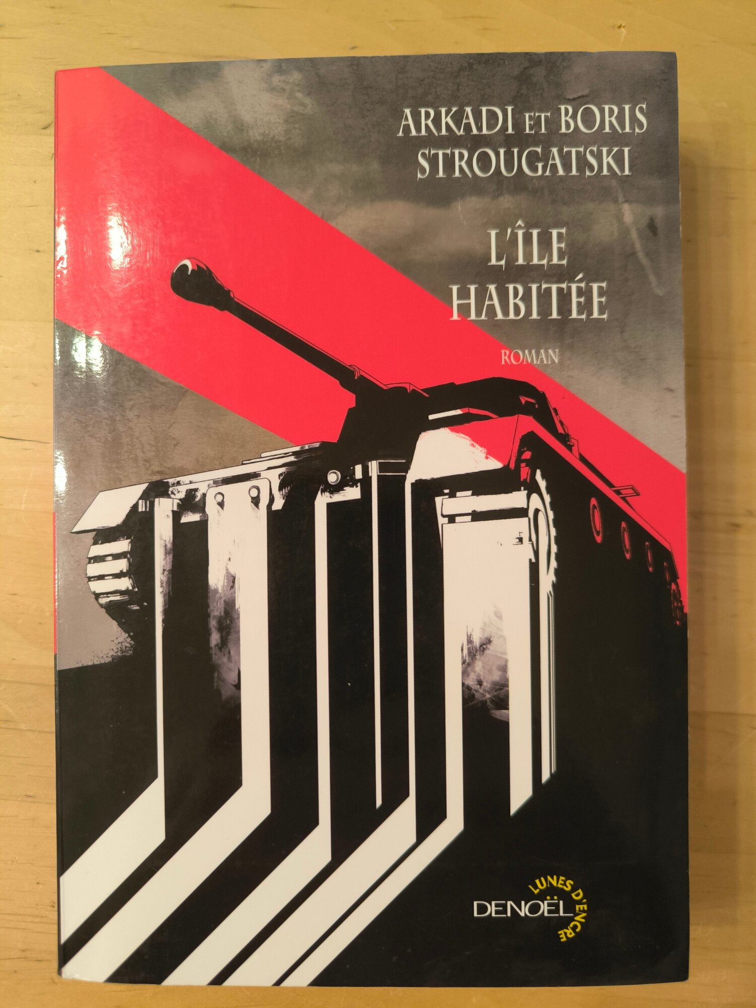 Arkadi et Boris Strougatski L ile Habitee (А. и Б. Стругацкие Обитаемый остров на франц. языке)