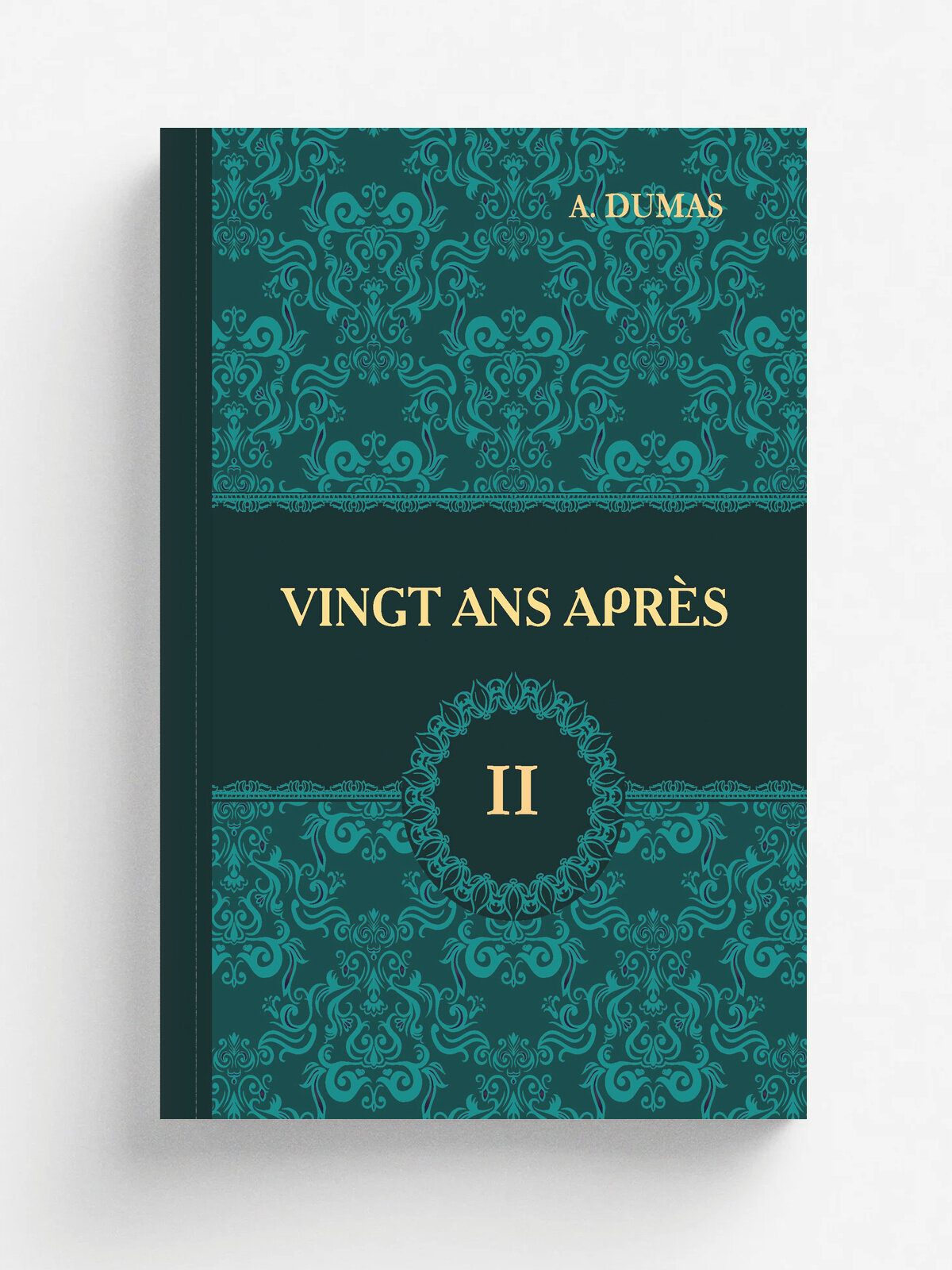 Vingt Ans Apres. Tom 2