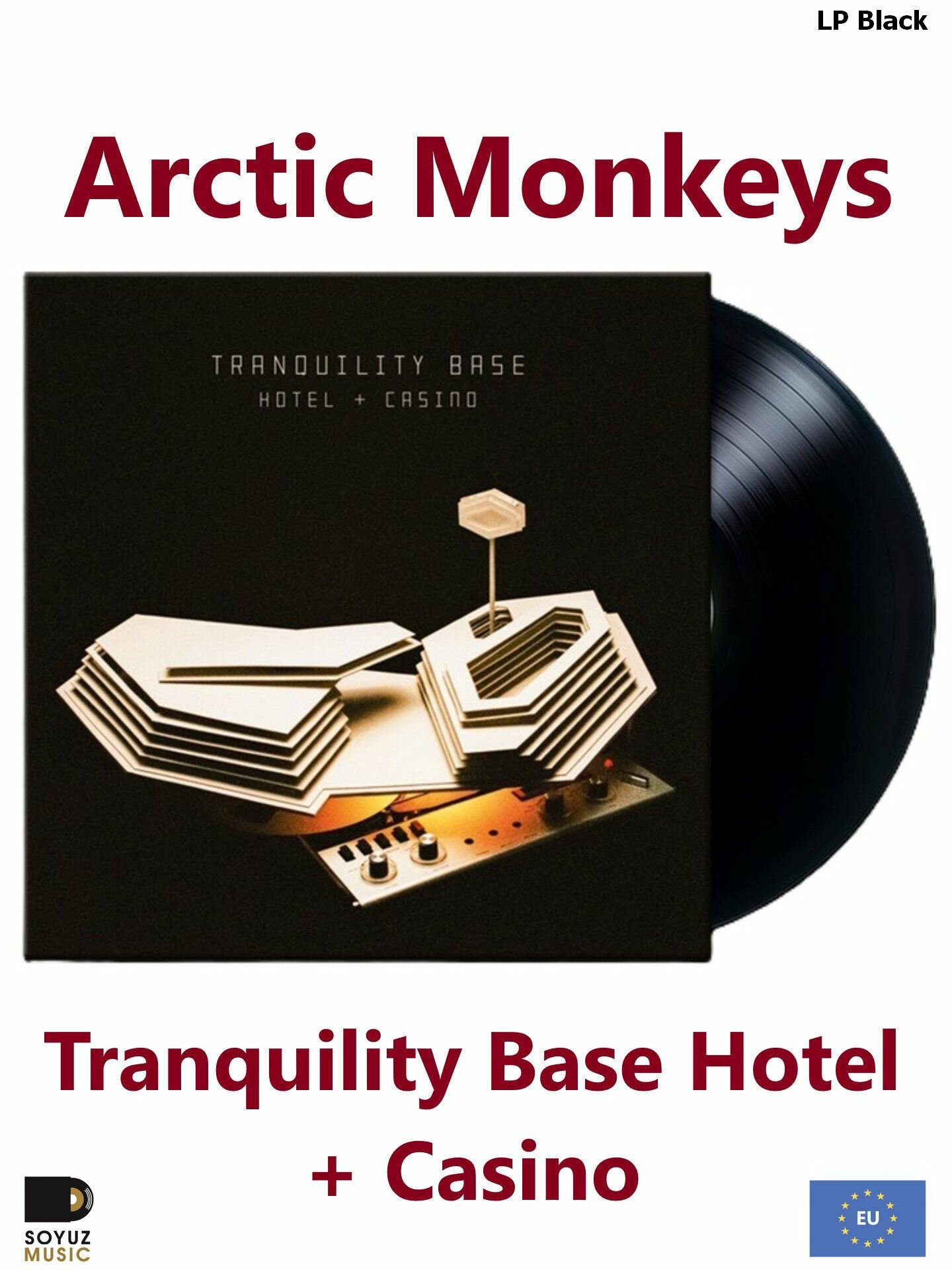 Arctic Monkeys. Tranquility Base Hotel + Casino (LP/Виниловая пластинка/Импорт)