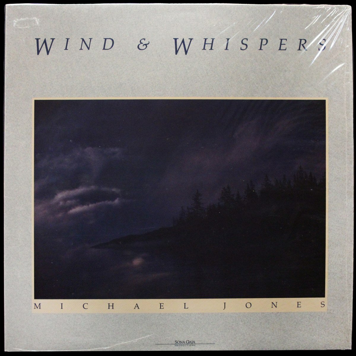 Виниловая пластинка Sona Gaia Productions Michael Jones – Wind & Whispers