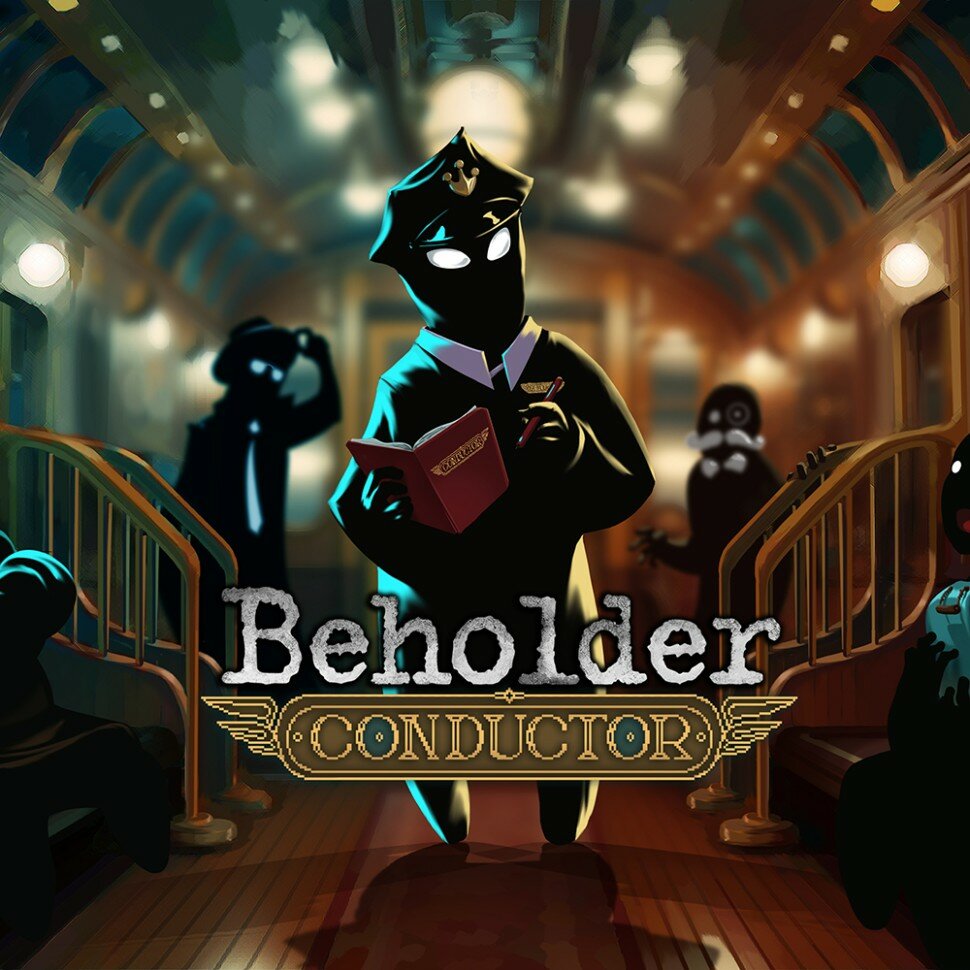 Игра Beholder: Conductor PC / ПК, активация в стим Steam для региона РФ / Россия цифровой ключ
