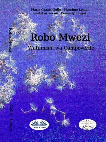 Robo Mwezi [Цифровая книга]