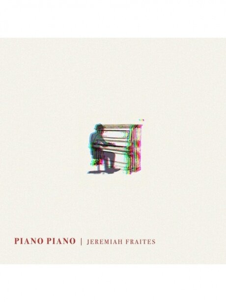 Компакт-Диски, , JEREMIAH FRAITES - Piano Piano (CD)