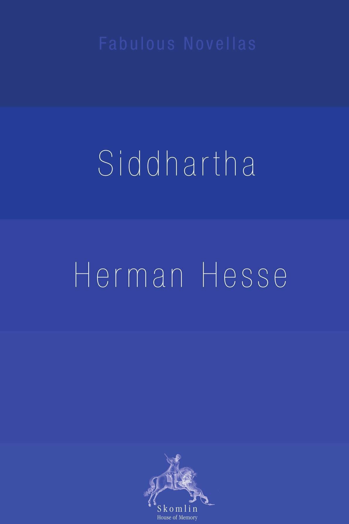 Siddhartha. An Indian Tale