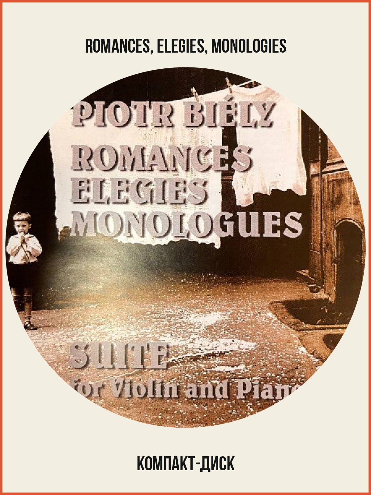 Компакт-диск Warner Piotr Biely – Romances, Elegies, Monologies