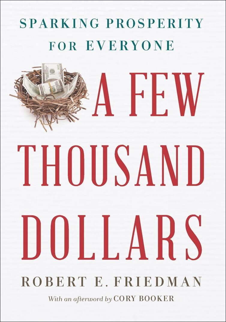 A Few Thousand Dollars: Sparking Prosperity for Everyone