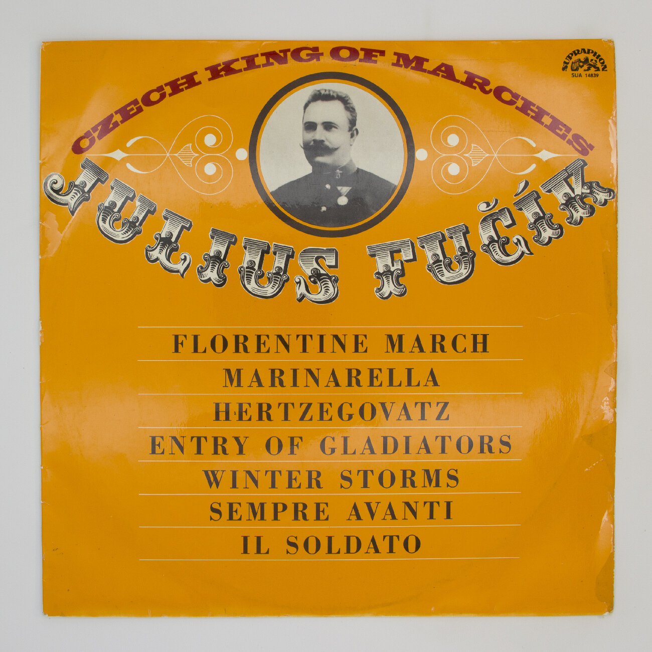 Виниловая пластинка Юлиус Фучик - Чешский Король Маршей, 1xLP, EX