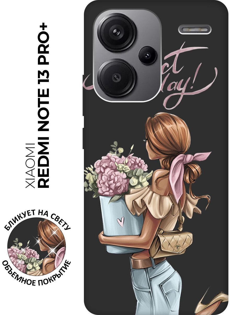 Силиконовый чехол на Xiaomi Redmi Note 13 Pro + / Сяоми Редми Ноут 13 Про + с рисунком "Suach a Perfect Day!" Soft Touch черный