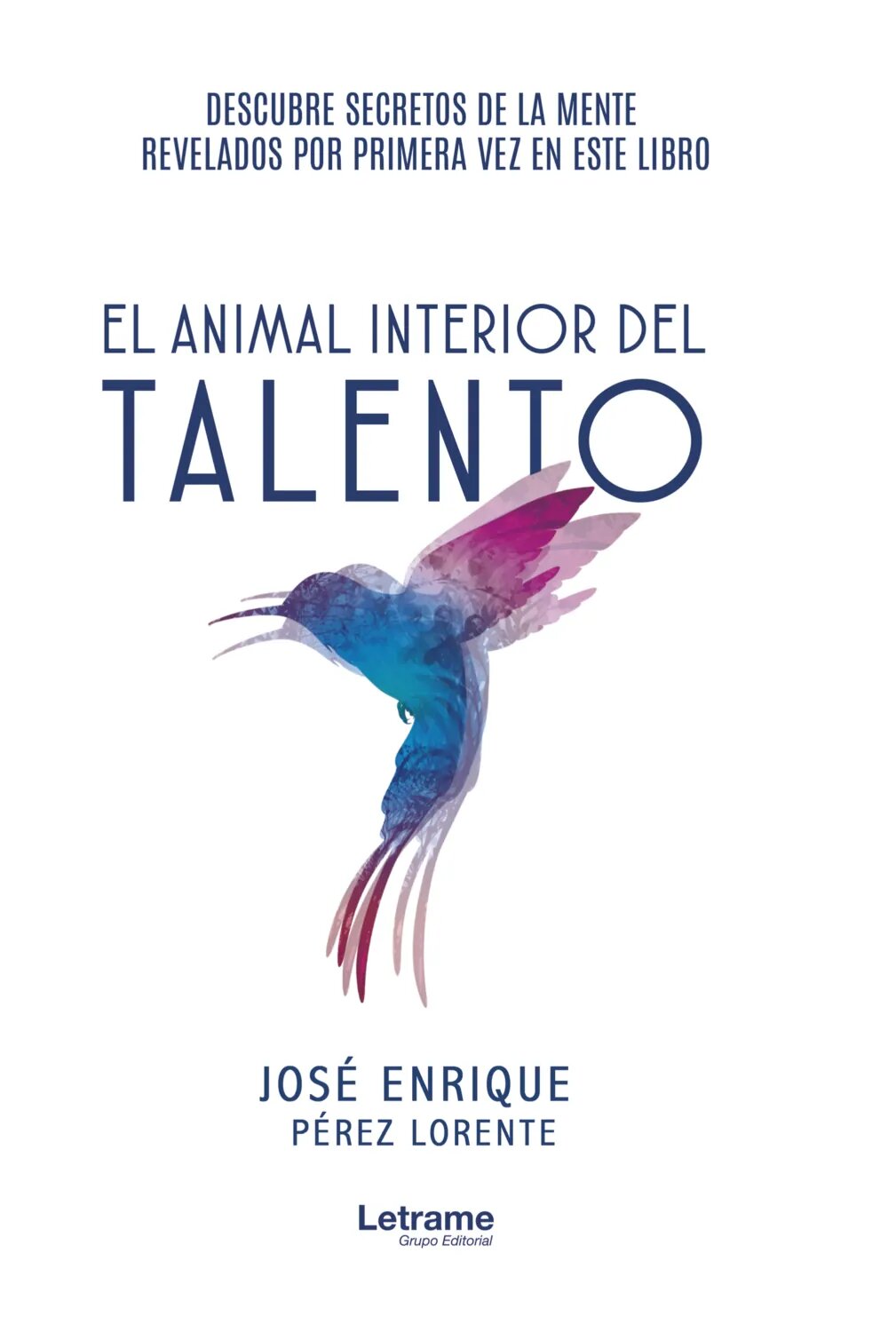 El animal interior del talento [Цифровая книга]