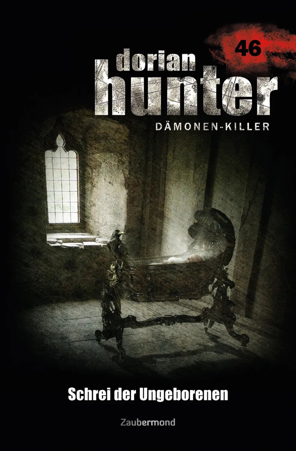 Dorian Hunter 46 – Schrei der Ungeborenen [Цифровая книга]