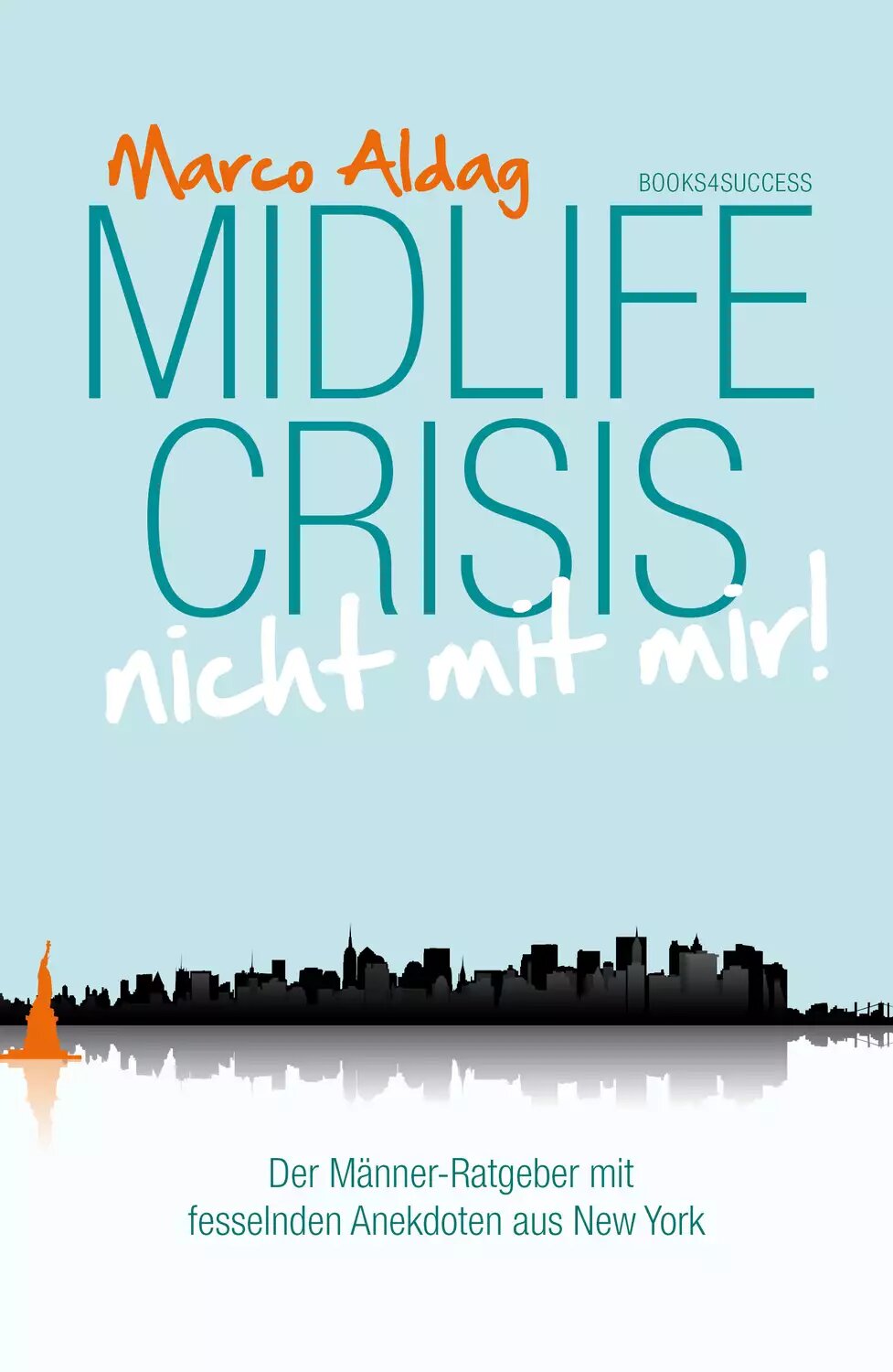 Midlife Crisis - nicht mit mir! [Цифровая книга]