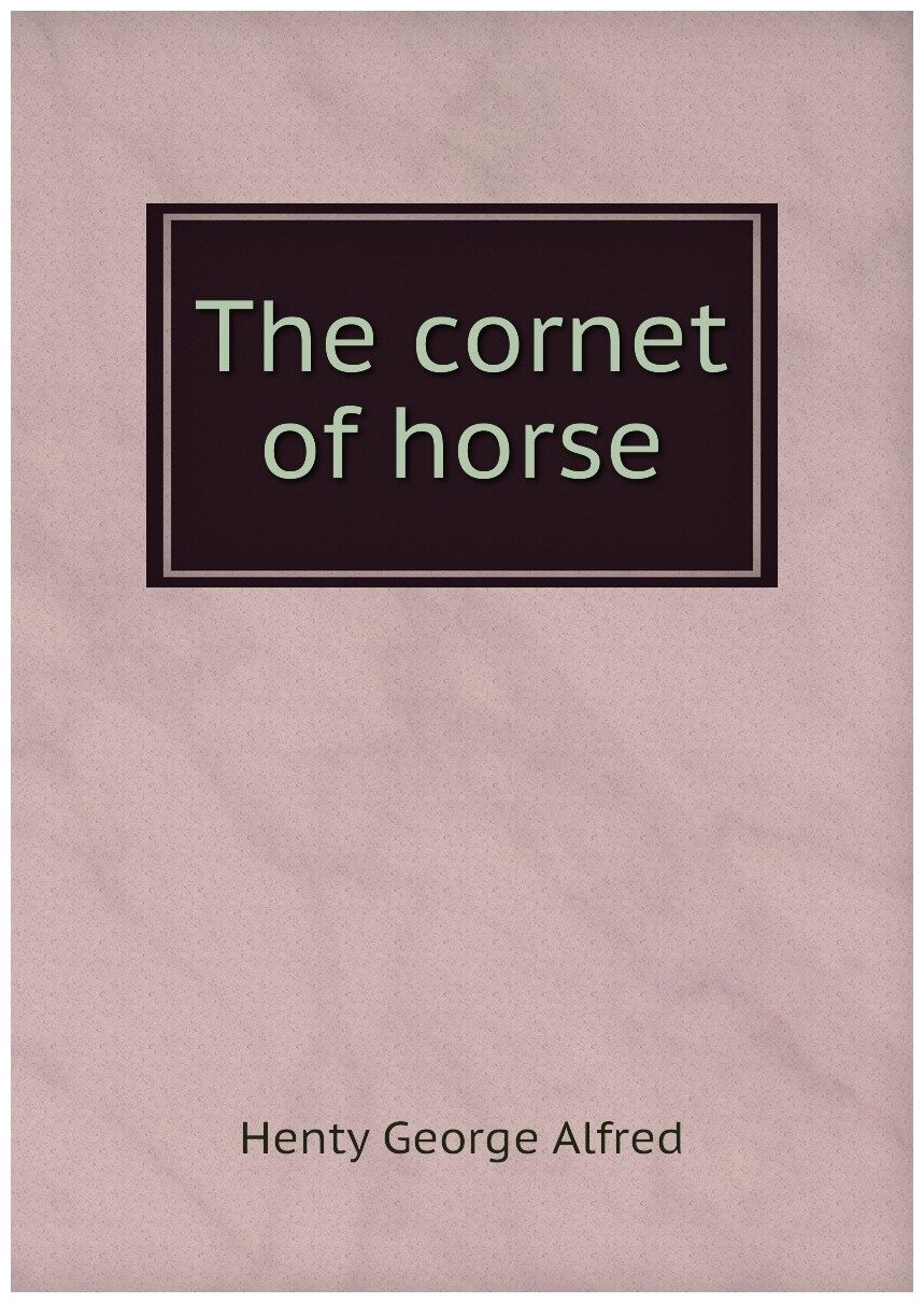 The cornet of horse