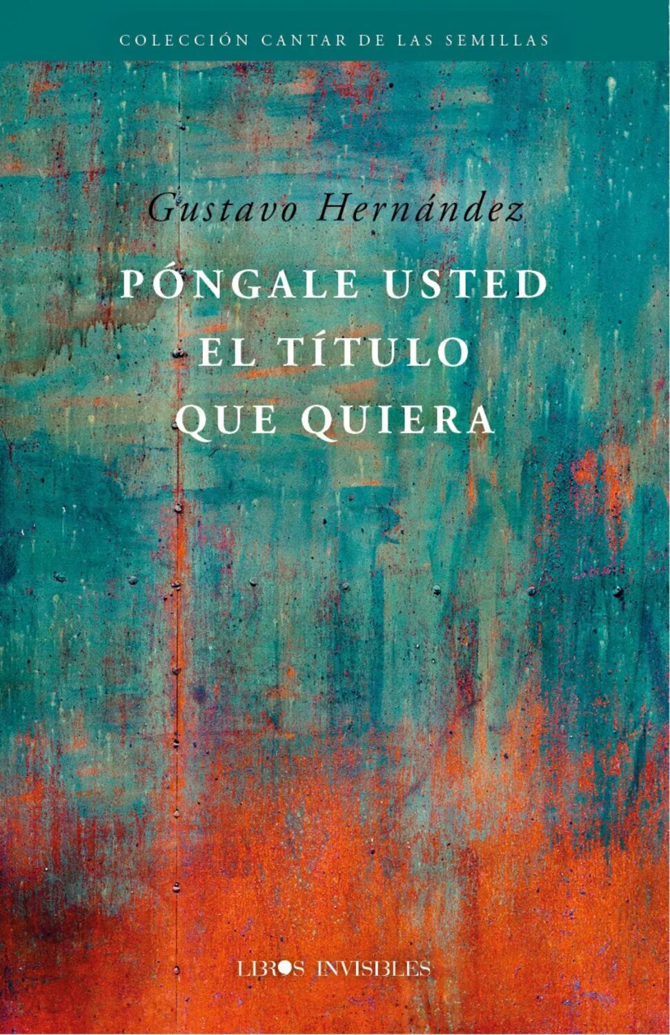 Póngale usted el título que quiera [Цифровая книга]
