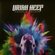 URIAH HEEP Chaos & Colour